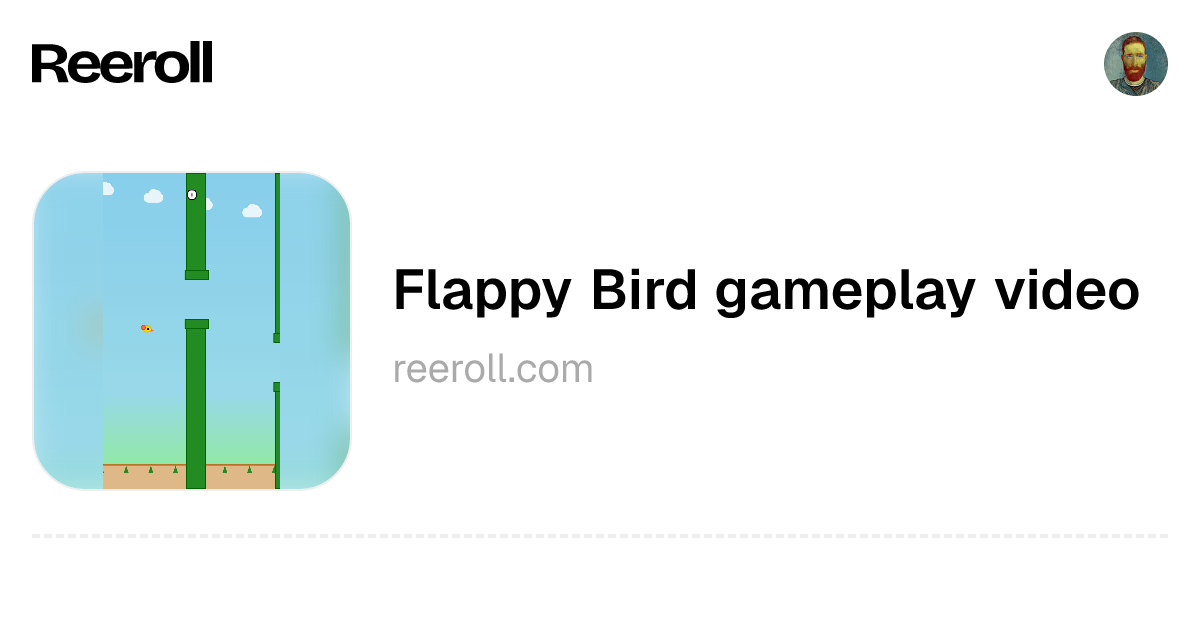 Flappy Bird gameplay video • Reeroll